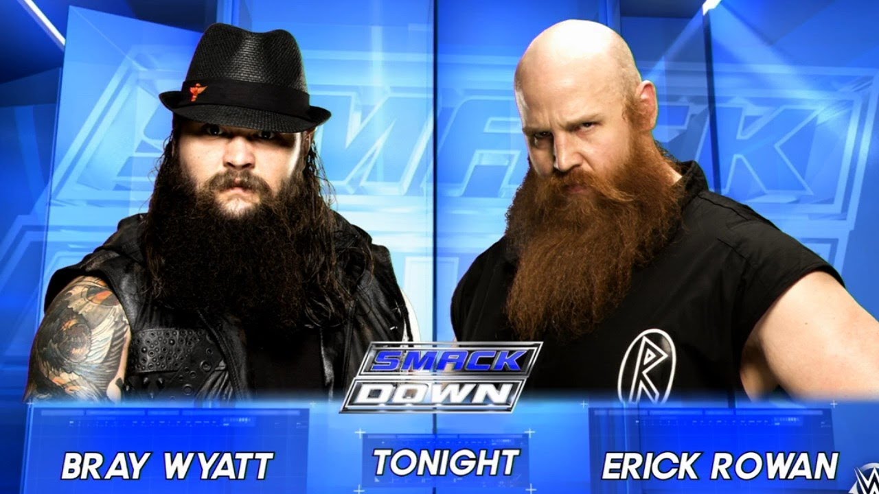 SMACKDOWN | Bray Wyatt vs. Erick Rowan - YouTube