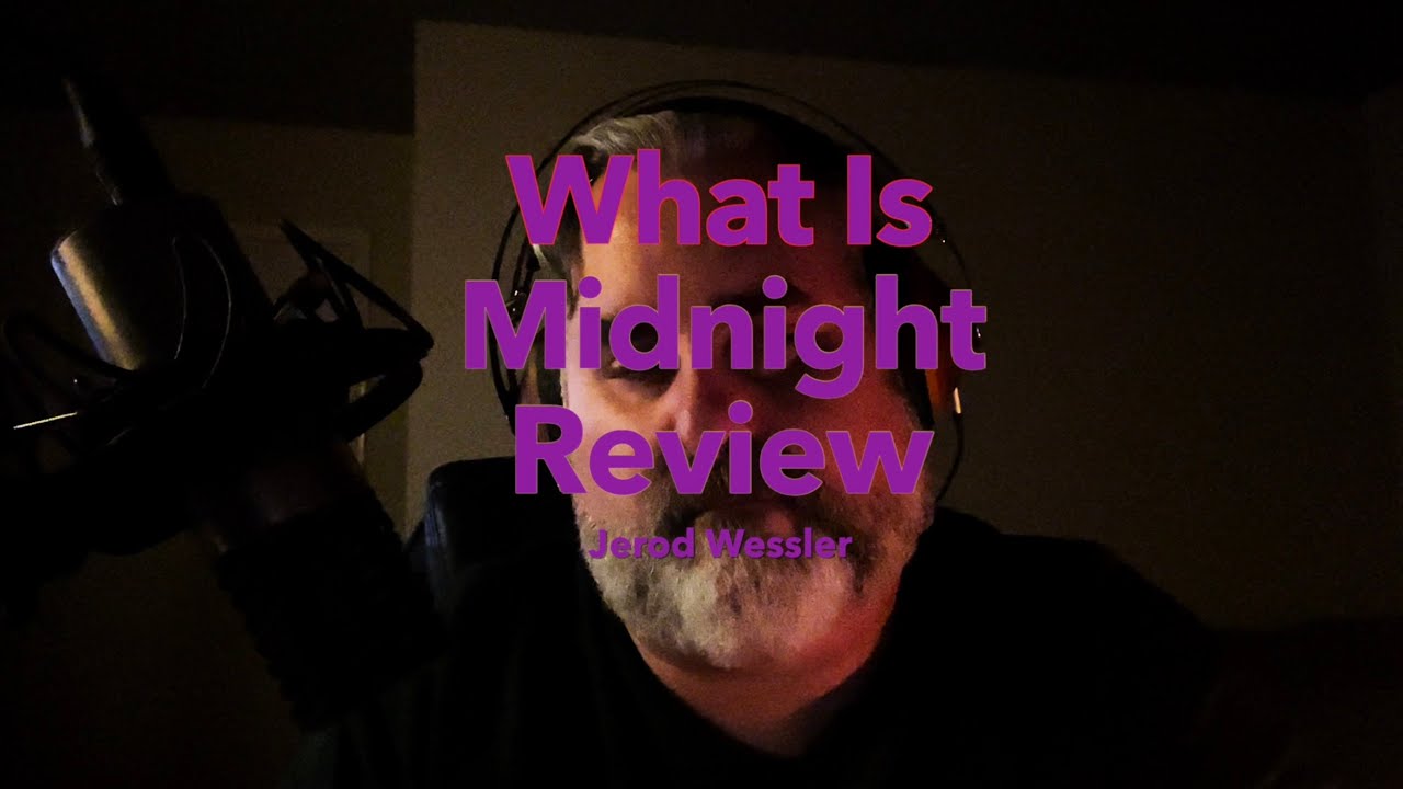 What Is; Midnight Review - YouTube