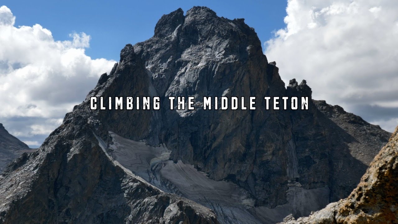 MISSION COMPLETE: CLIMBING THE MIDDLE TETON SOUTHWEST COULOIR IN ...