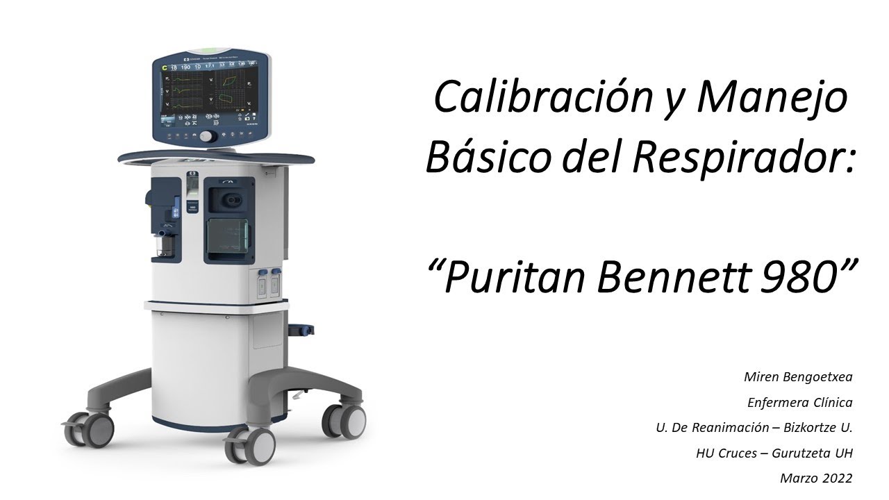 Calibración y Manejo Básico del Respirador Puritan Bennett 980 - YouTube