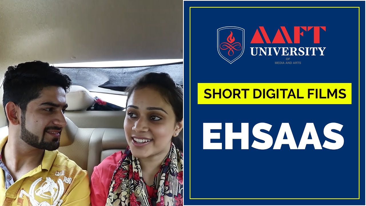 SHORT DIGITAL FILMS - Ehsaas l AAFT - YouTube