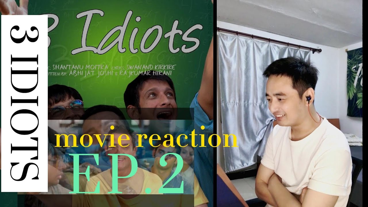 3 Idiots Full Movie Reaction Ep.2 | Chinese Idiot First Time Watching ...