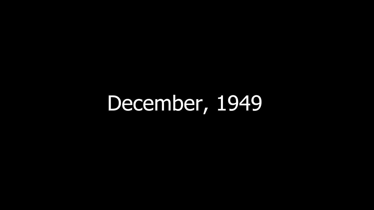 December, 1949 - YouTube
