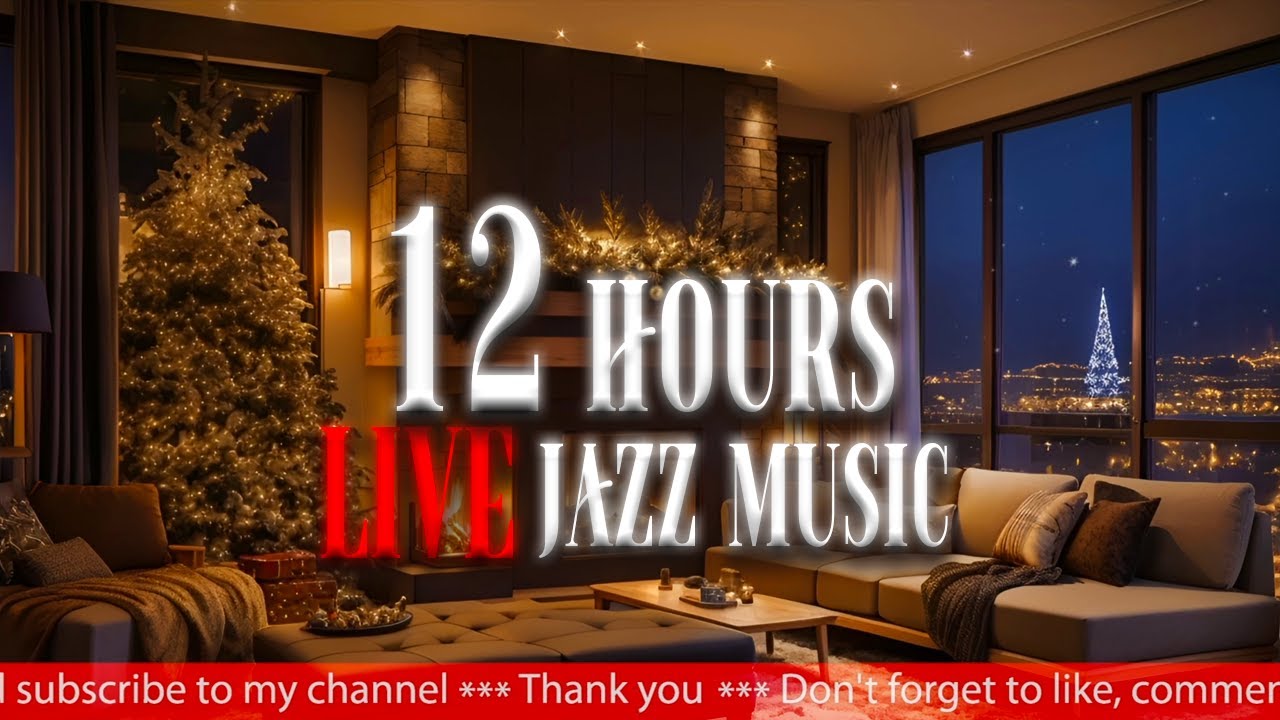 🎄 Jazz Music Live Stream 🎷 Warm Winter Ambience & Relaxing Instrumental ...