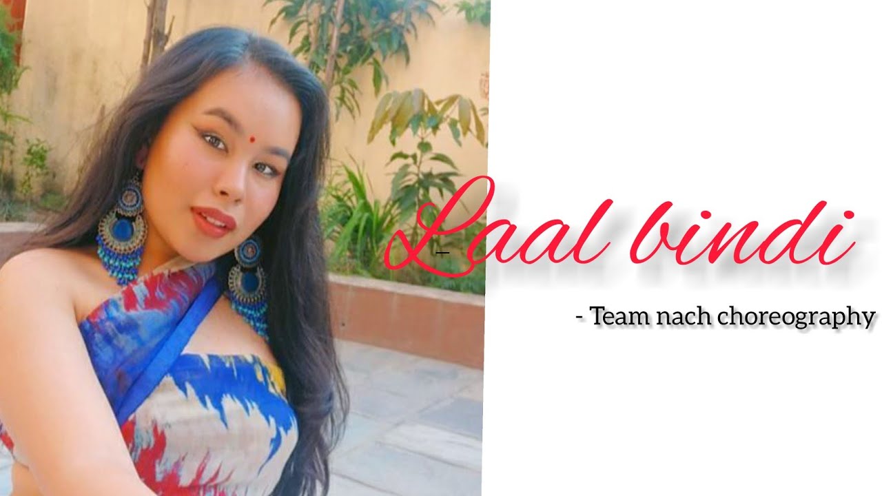 #laalbindi #dancecover #teamnaach Laal bindi | Akull | Team Naach ...