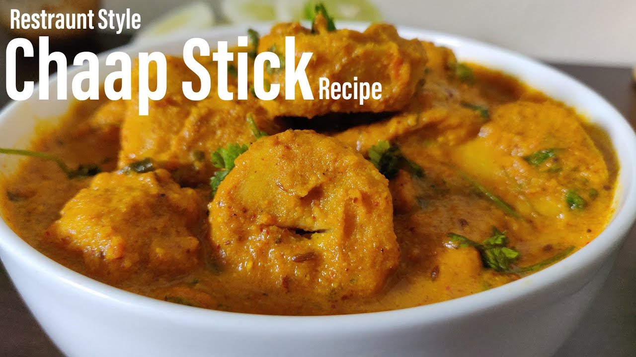 Market style Soya Chaap Sticks Recipe | Soya Chaap Curry Recipe | Best ...