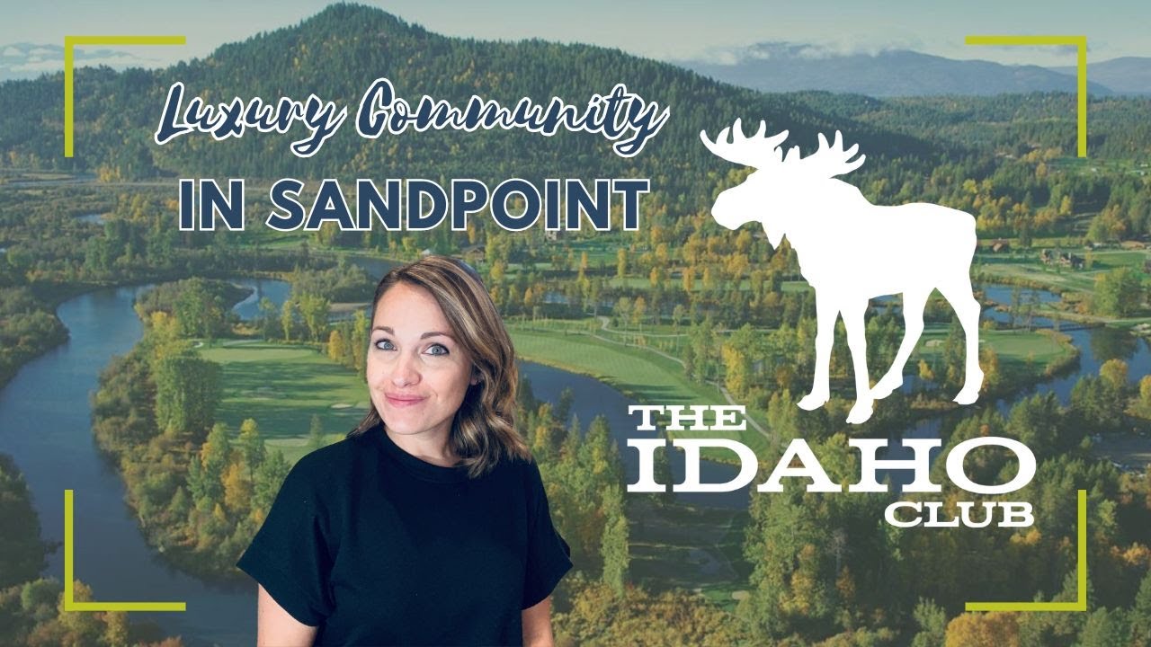 The Idaho Club - A Glimpse into Sandpoint's Luxury Golf Community ...
