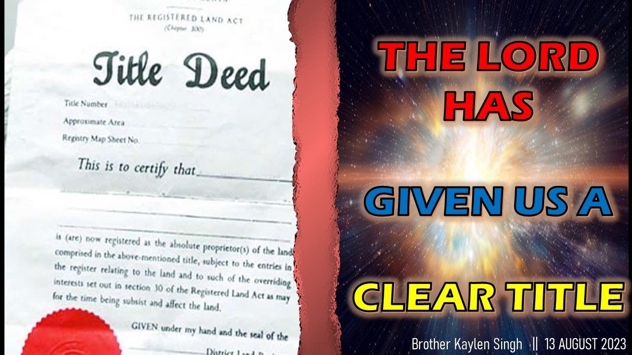 The Lord Has Given Us A Clear Title (The Opening Of The Book 140: The ...