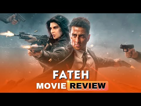 Fateh Full Movie Review 2025 | Sonu Sood | Jacqueline Fernandez | Fateh ...