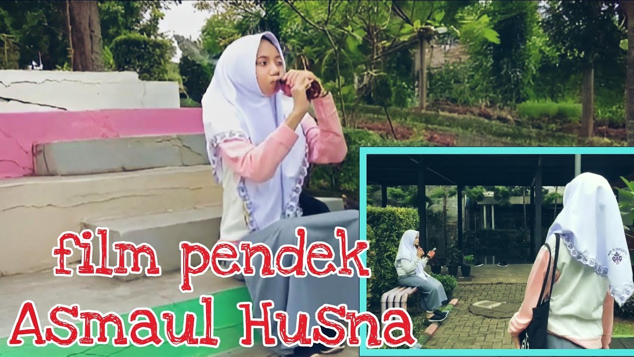 film pendek Asmaul Husna (Ar-Raqib) Lintang Azahra dan Nailah Safitri - YouTube