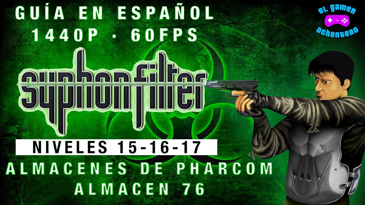 Syphon Filter [PSX] | Ep. 7: Almacenes de Pharcom | Almacén 76 | Syphon ...