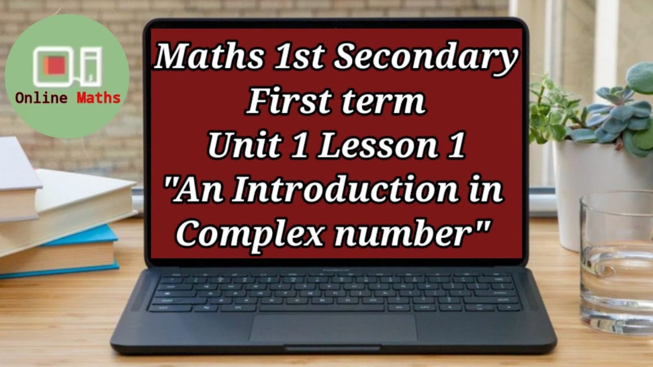 Maths secondry 1 First term Unit 1 Lesson 1 / An Introduction in ...
