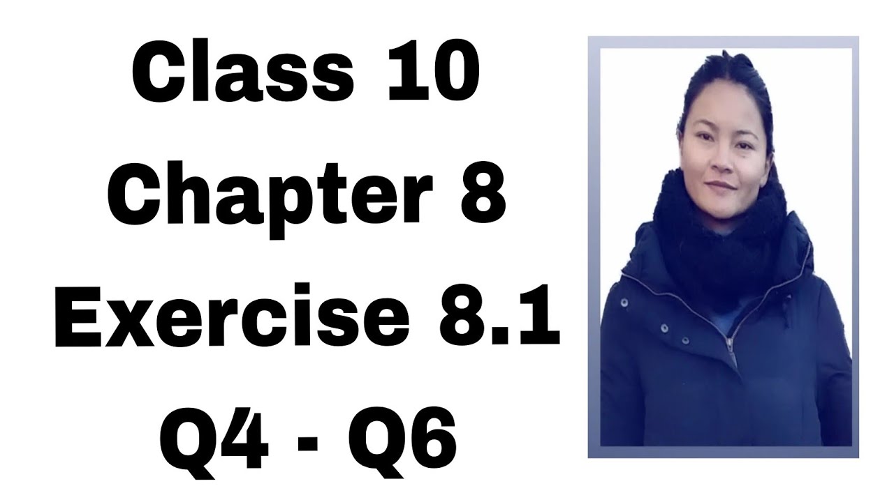 Class 10, Chapter 8, Exercise 8.1, Q4 - Q6. #trigonometry. By Tsetan ...