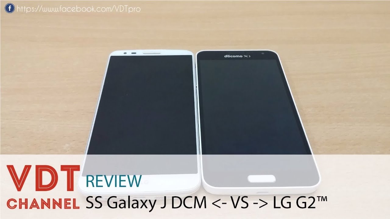 VDT - So sánh nhanh Samsung Galaxy J DCM vs LG G2 - YouTube