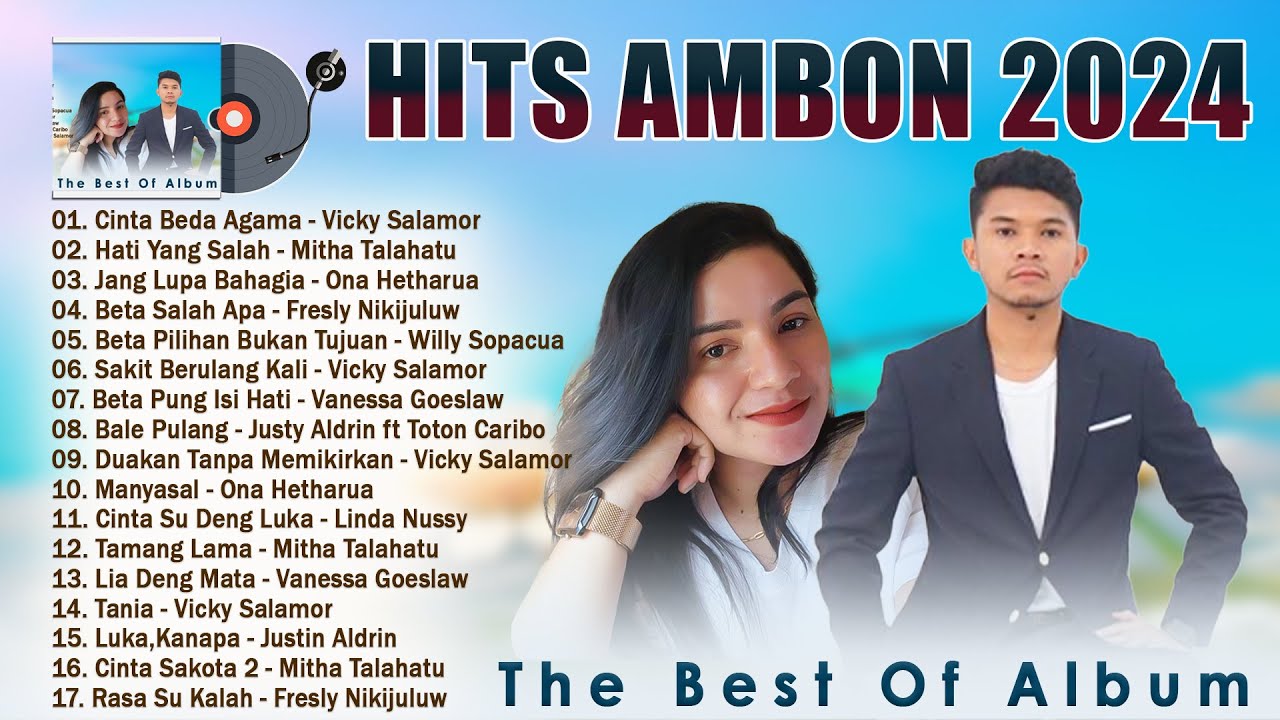 Lagu Ambon Terbaru Dan Terpopuler 2024 VIRAL ~ Album Ambon Terbaik Enak ...