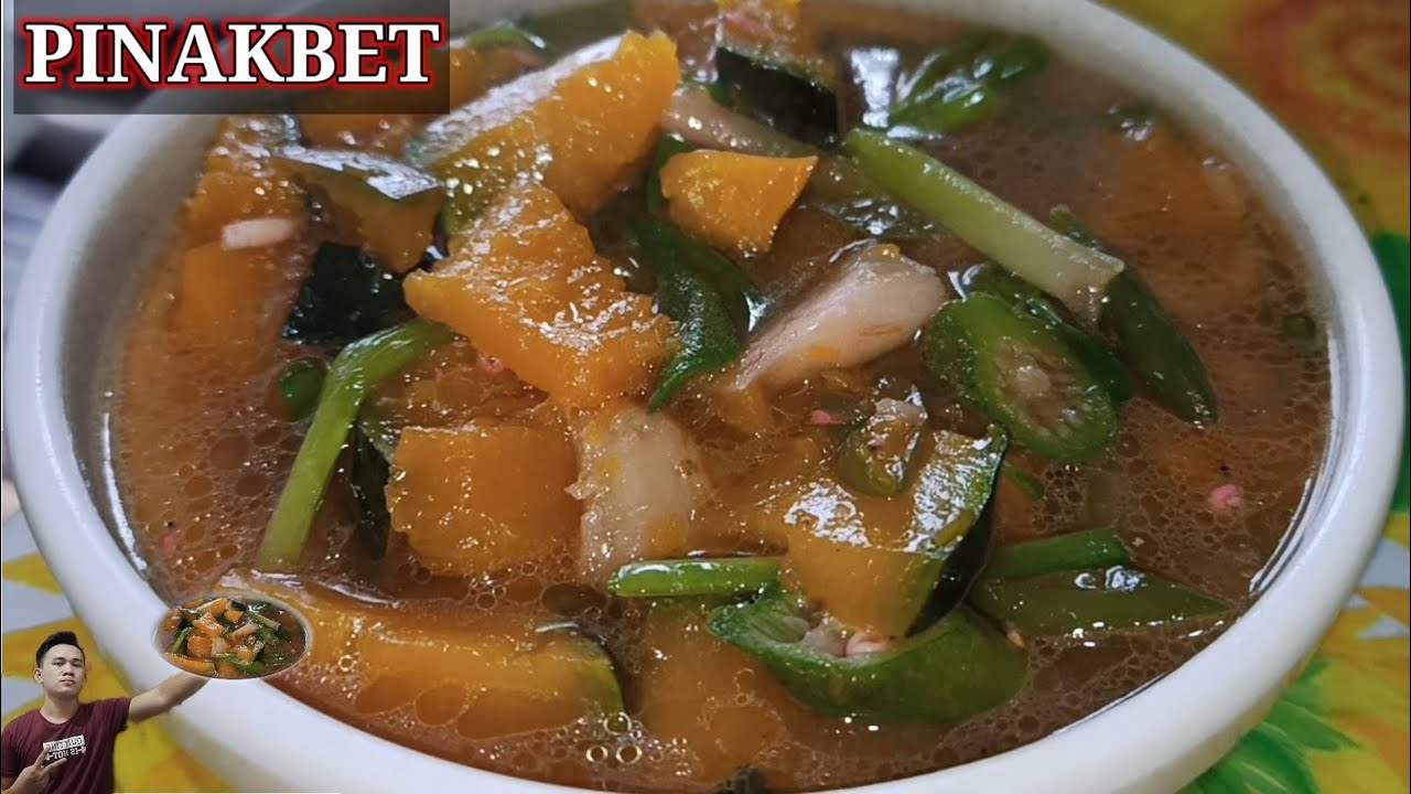PINAKBET | PINAKBET RECIPE | HOW TO COOK GINISANG PINAKBET | PINOY BEST ...
