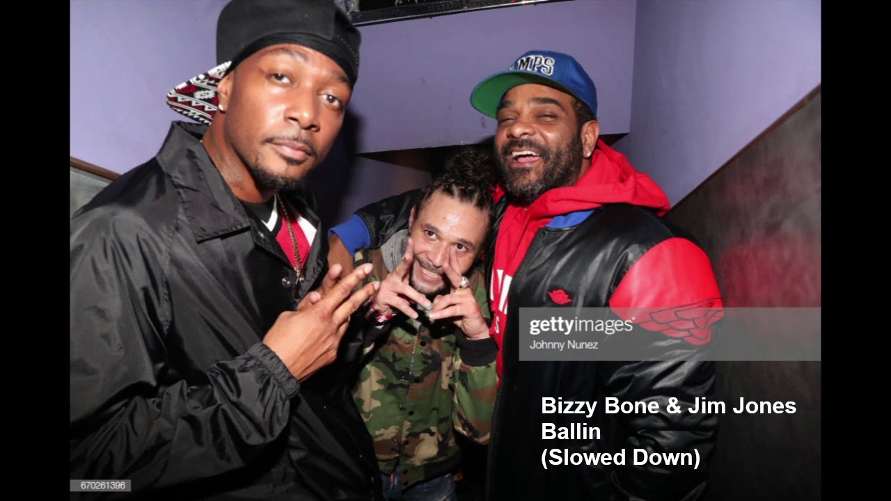 Bizzy Bone & Jim Jones - Ballin (Slowed Down) - YouTube