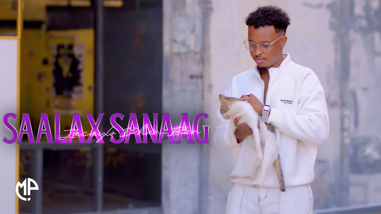 SAALAX SANAAG 2025 | JACAYLO DHAN BAAN ISKA DHAAFAY | HEES CUSUB ...