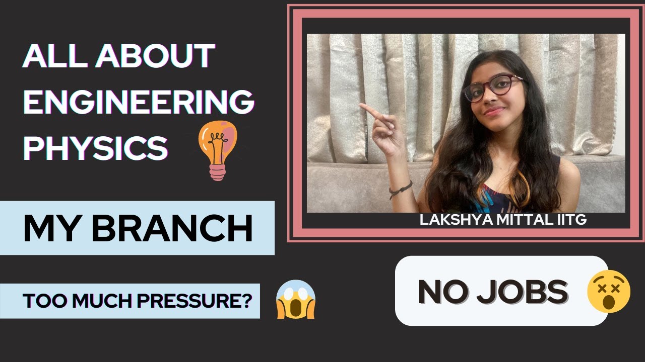 All about Engineering Physics branch | No one will tell you this ...