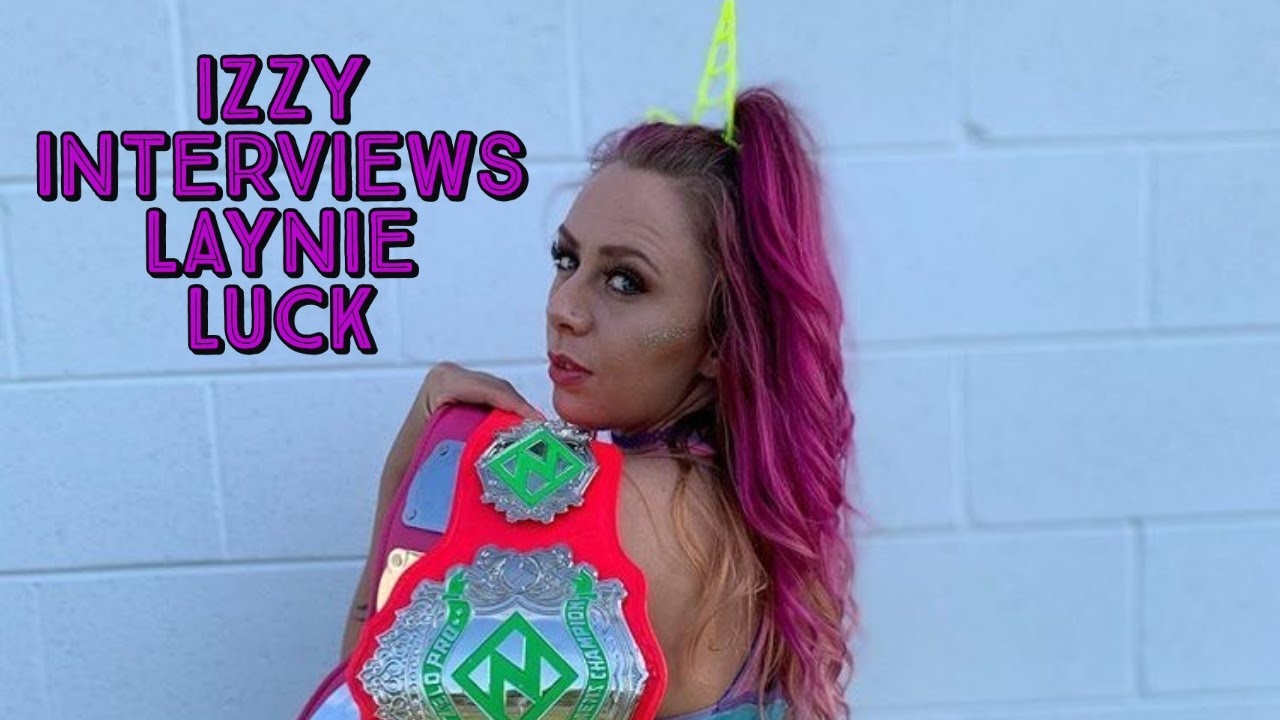 The Hot Tag with Izzy Interviews Laynie Luck - YouTube