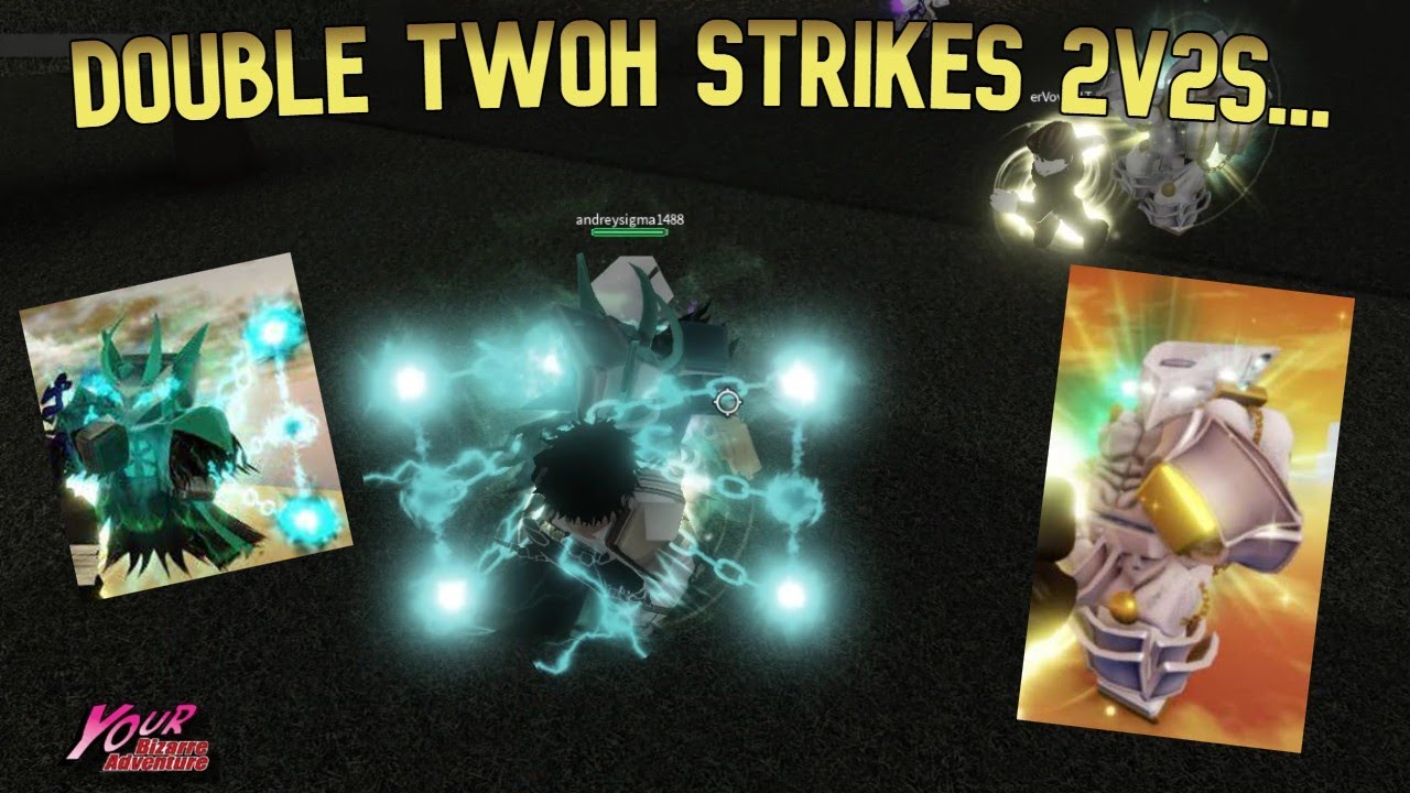 [YBA] Double TWOH STRIKES 2v2s... - YouTube