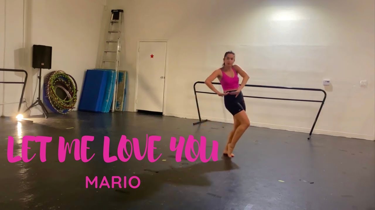 "LET ME LOVE YOU" - Mario DANCE TUTORIAL: Learn [Contemporary - Lyrical ...