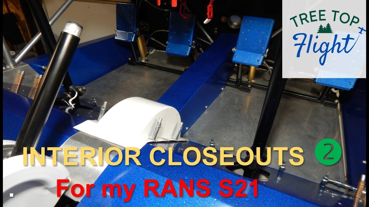 RANS S21 Build - EP 34 - Interior closeouts - YouTube