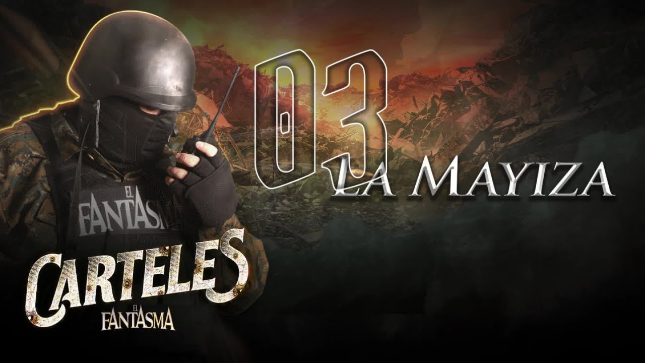 El Fantasma - La Mayiza (Letra Oficial) - YouTube