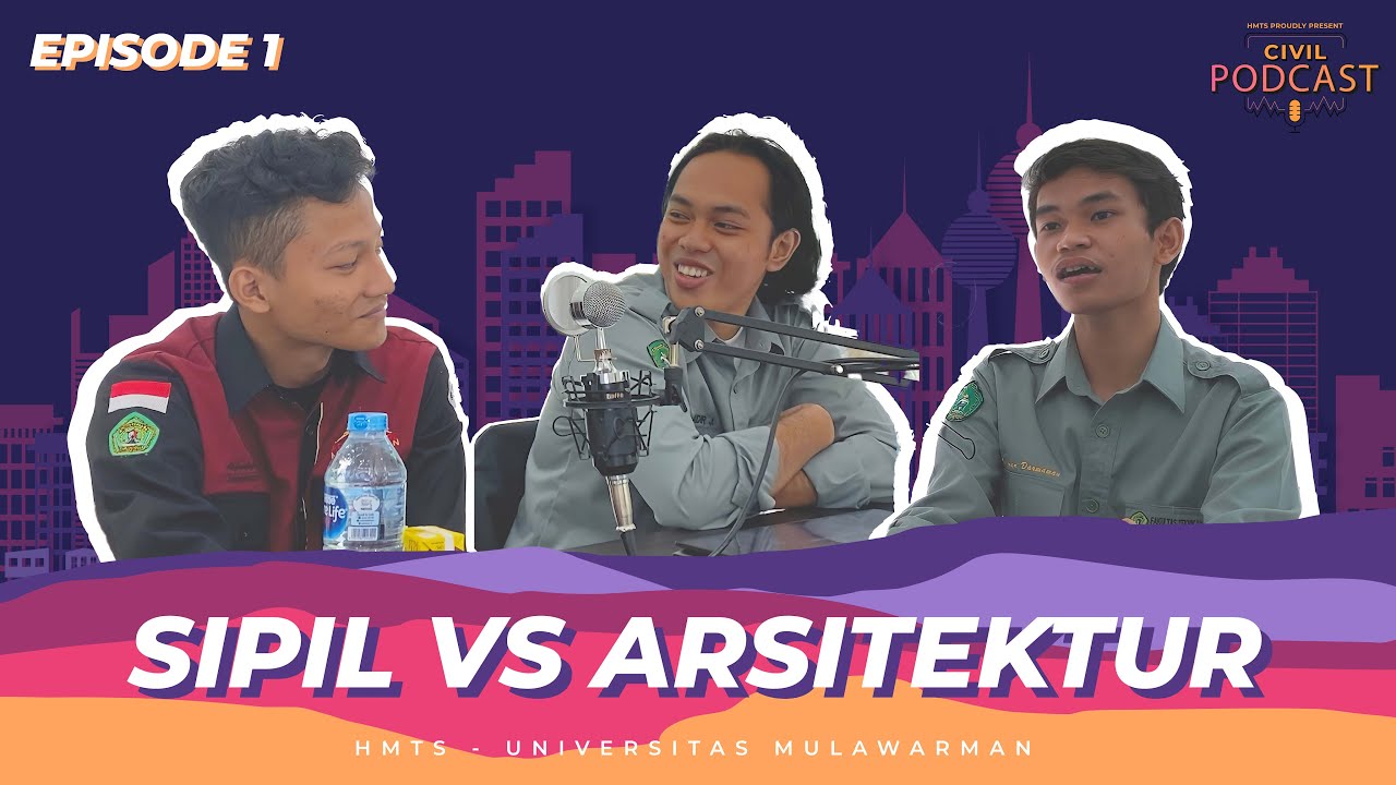 SIPIL VS ARSITEKTUR | HMTS CIVIL PODCAST EPISODE 1 ft. HIMARSI - YouTube