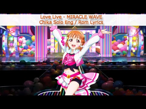 MIRACLE WAVE (Chika Solo) - Eng/Rom Color-Coded Lyrics - Aqours - YouTube