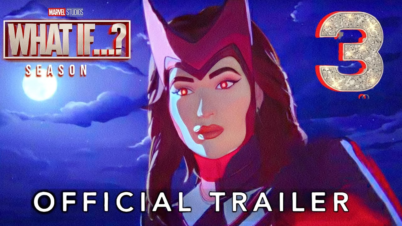What if Season 3 - Oficial Trailer/ Wanda, Scarlet Witch Marvel Studios ...