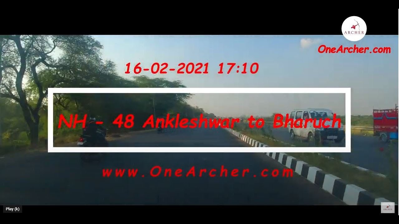 NH 48 Ankleshwar to Bharuch| Indian Highway | Vadodara City | Baroda ...