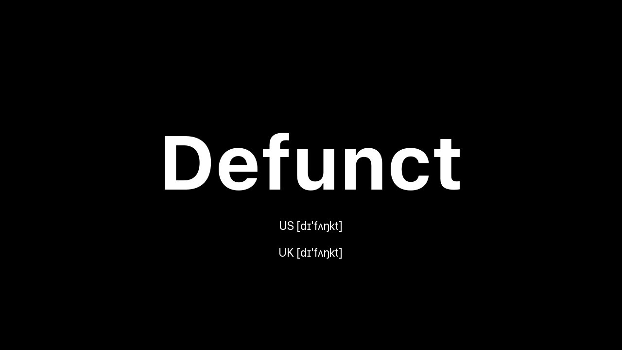 How to Pronounce Defunct: 🇺🇸 American English vs. 🇬🇧 British English ...