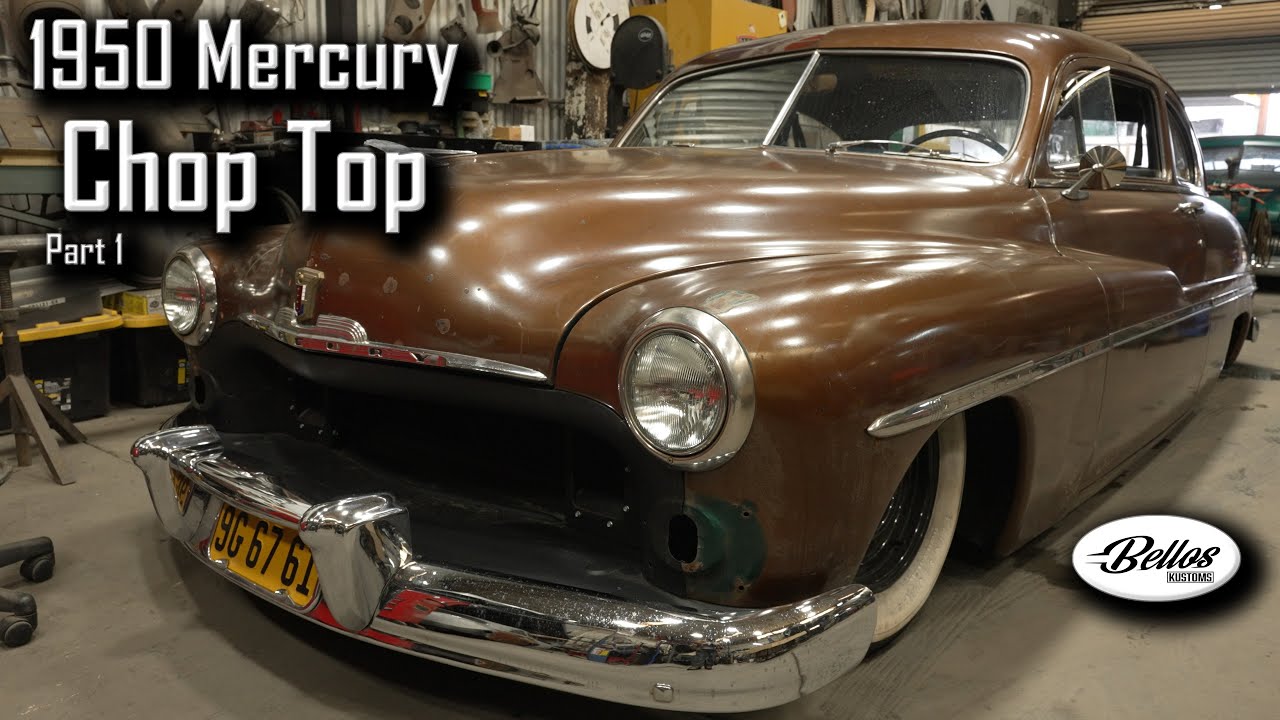 1950 Mercury Chop Top - Part 1 - YouTube