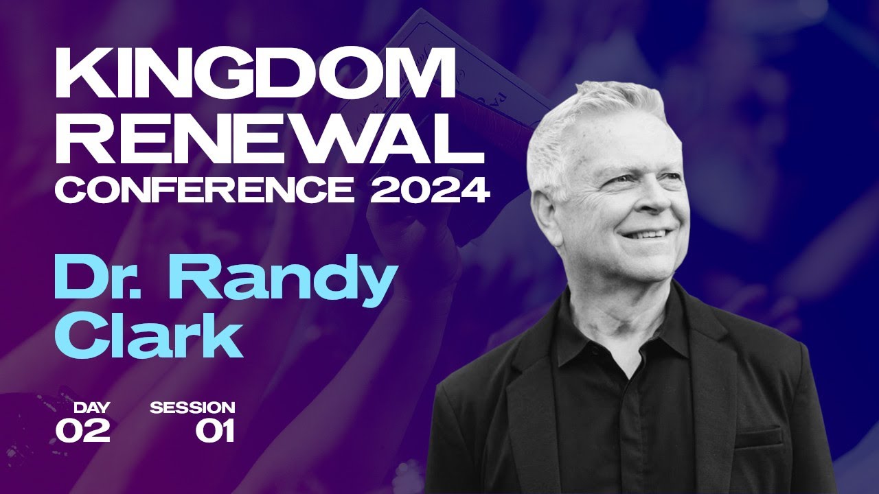 Dr Randy Clark - Day 2 - YouTube