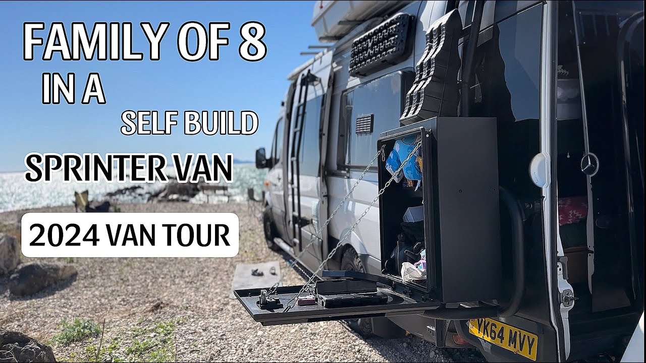 VAN TOUR: FAMILY OF 8 TRAVELLING IN A SELF BUILD SPRINTER VAN - YouTube