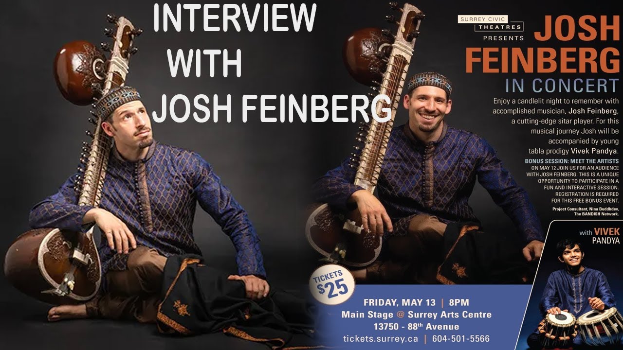 Josh Feinberg Mesmerizes Audiences with Sitar || INTERVIEW WITH JOSH ...