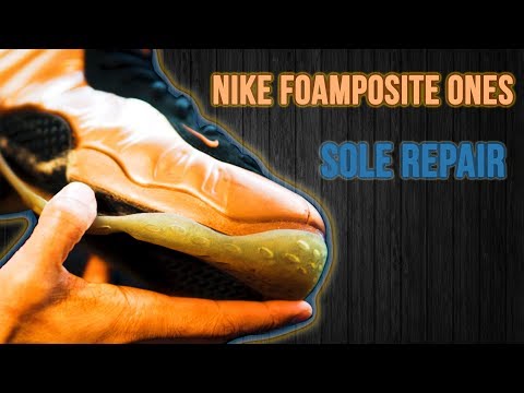 NIKE FOAMPOSITE ONES | SOLE REPAIR