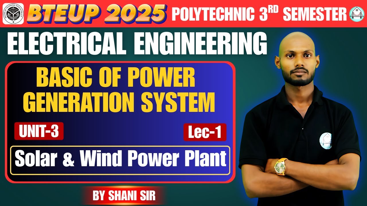 Basic of Power Generation System |Electrical Engineering |Unit-3 |Lec-1 ...