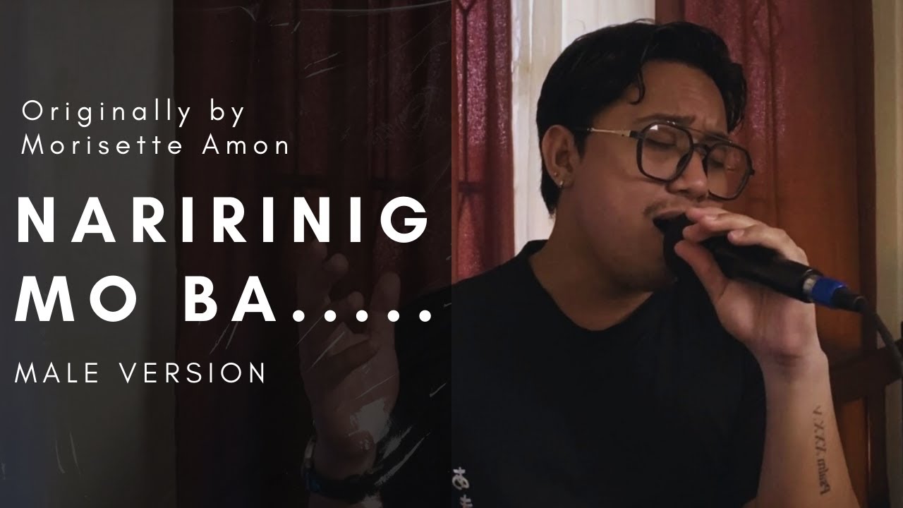 Mark Francis- Naririnig Mo Ba (Male Version Cover) | Morisette Amon ...