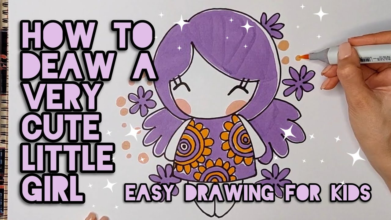 How to draw a very cute Little Girl / Easy drawing for beginners - YouTube