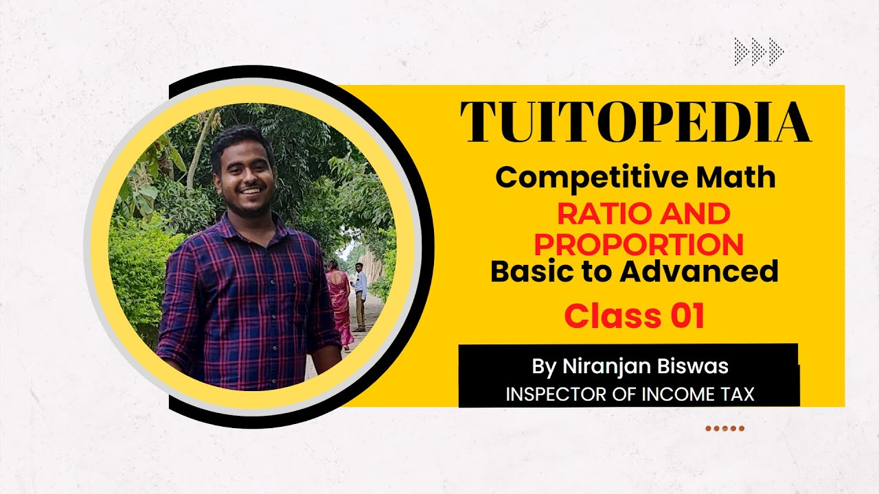 Competitive Math II Ratio and Proportion II Class 01 II T From very ...
