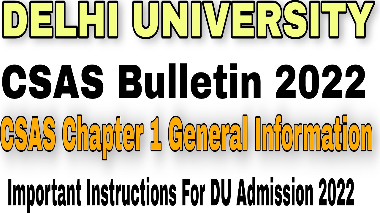 CSAS Bulletin chapter 1 General Information #cuet #du #duadmissions2022 ...