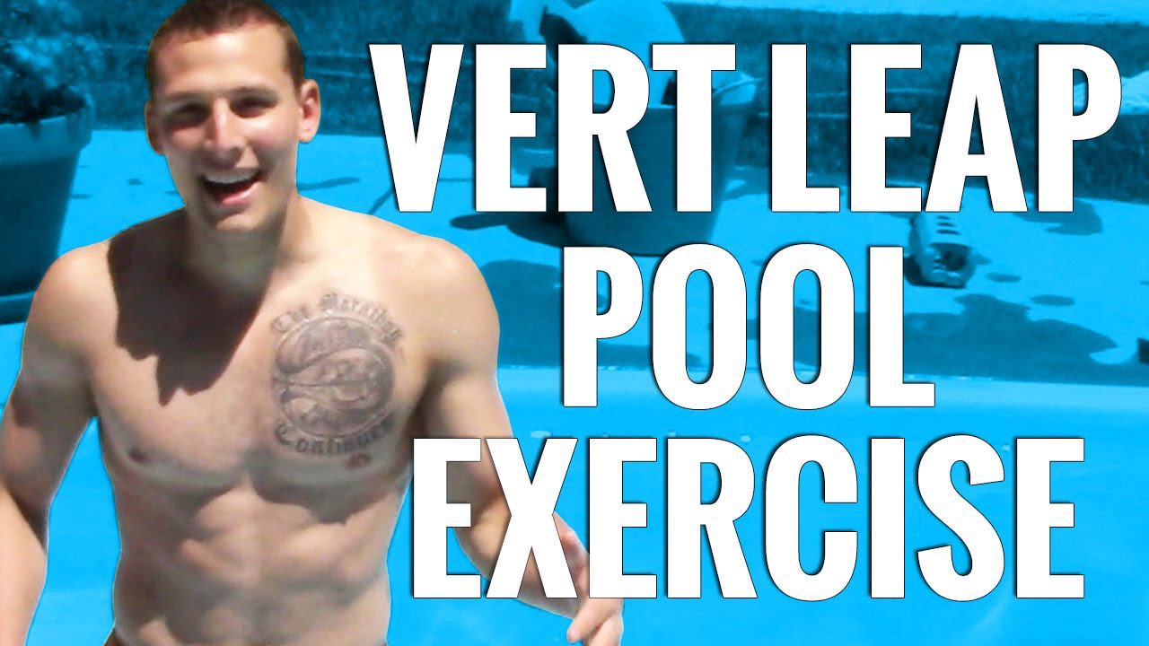 Vertical Leap Exercise To Do IN THE POOL: Improve Your Jumping ...