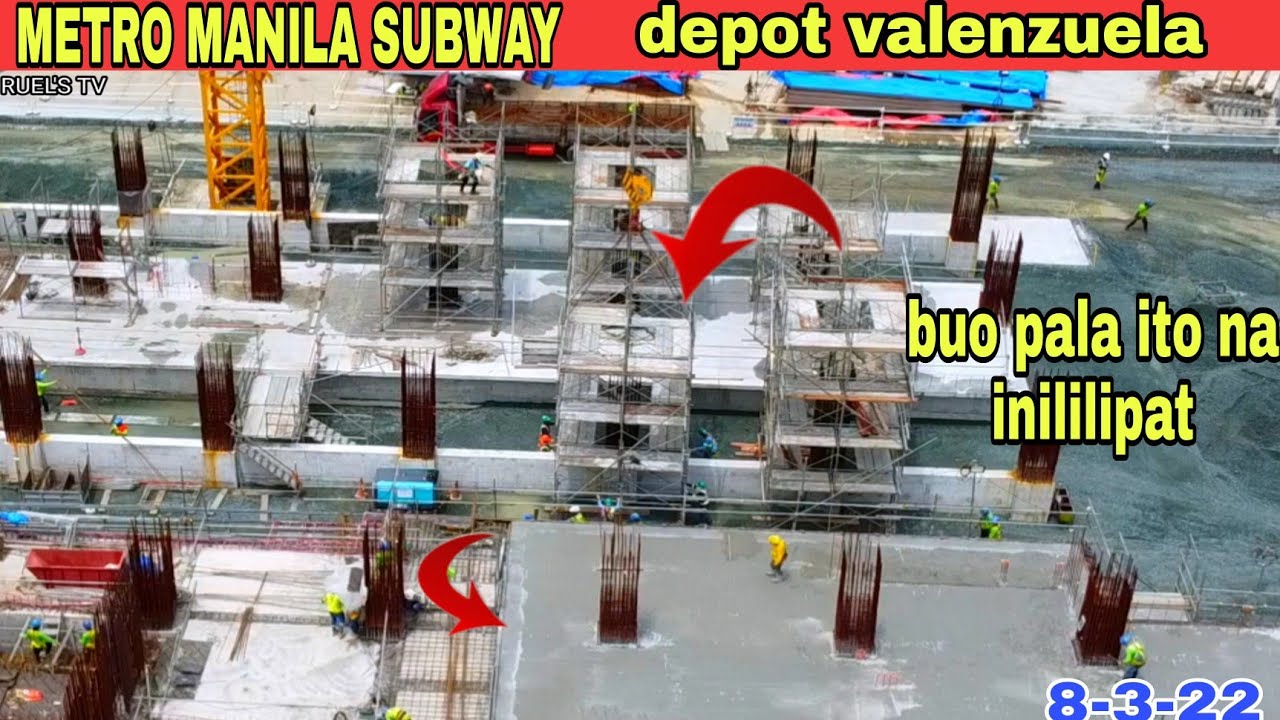project of the century METRO MANILA SUBWAY DEPOT VALENZUELA||8-3-22 ...