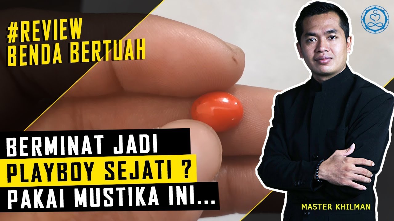 BERMINAT JADI PLAYBOY SEJATI & DIGILAI BANYAK WANITA? PAKAI MUSTIKA INI ...