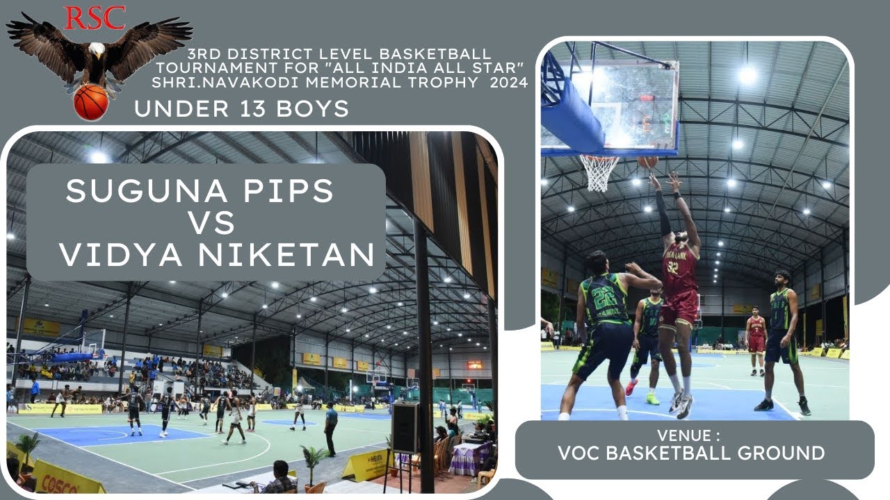 SUGUNA PIPS Vs VIDYA NIKETAN | UNDER 13 BOYS |RSC | Shri.Navakodi ...