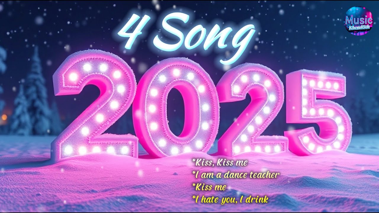 4 Song, Non Stop 2025 (I hate you, I drink), Popular Song, Best Song # ...