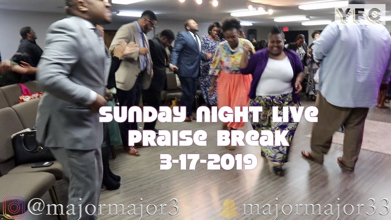 YFC Praise Break 3/17/2019 - YouTube