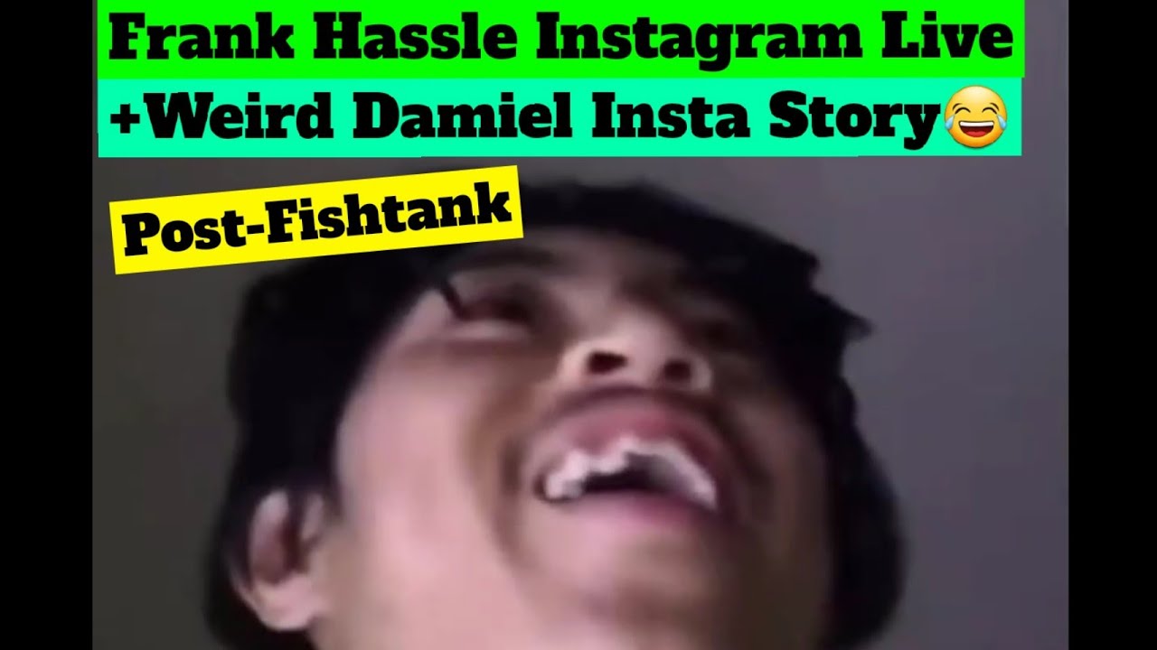 Post-Fishtank: Frank Hassle Instagram Live w/ Mauro (Guest Appearance ...